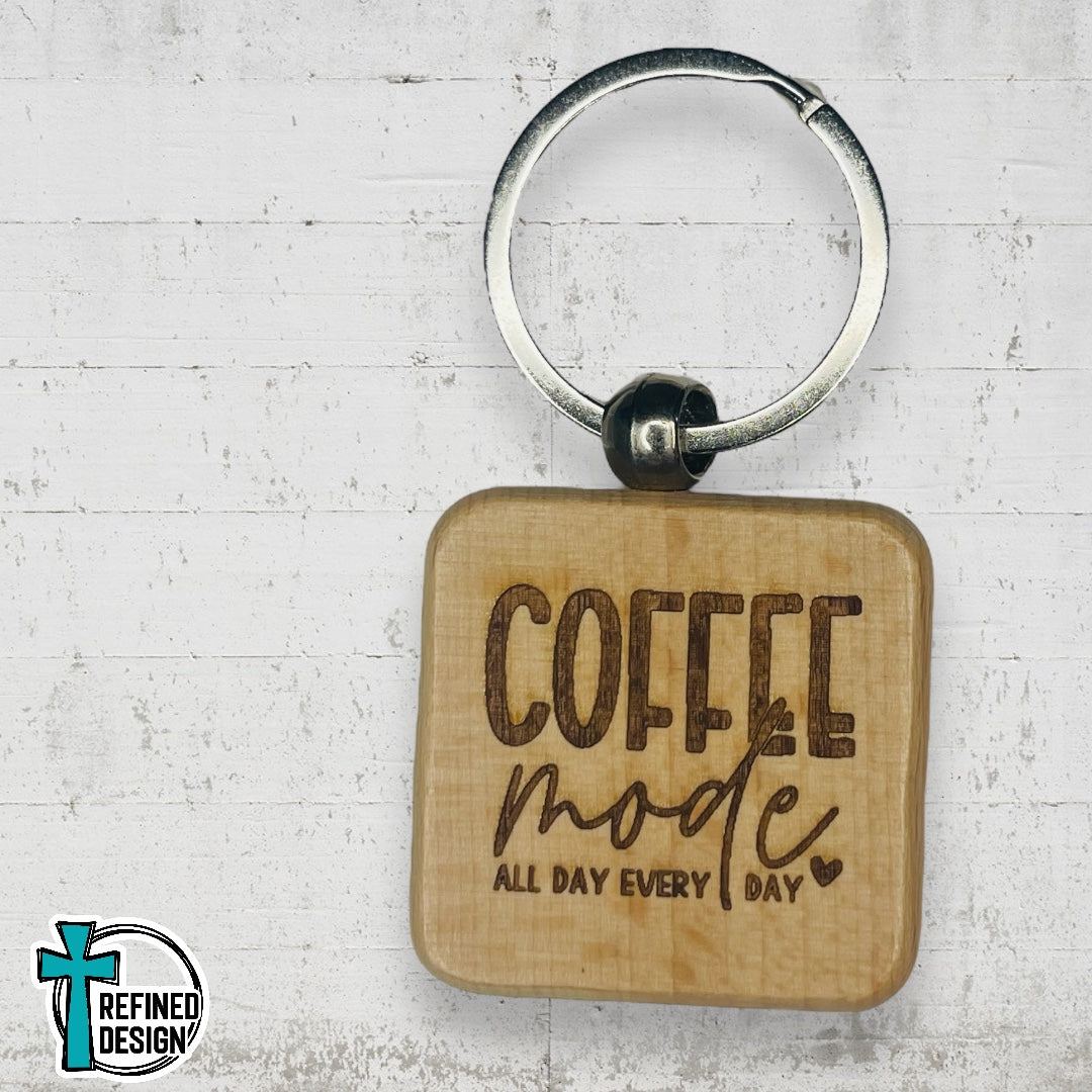 “Coffee Mode All Day Every Day” Keychain – Refined Design